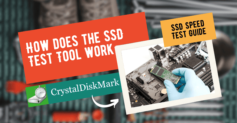 SSD Test Tool: How does CrystalDiskMark work?